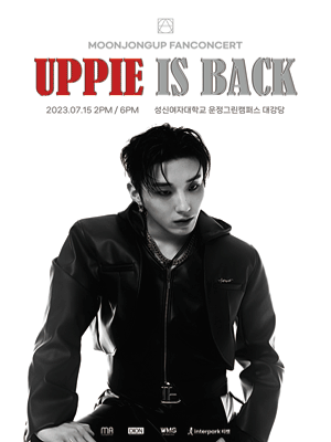 문종업 팬 콘서트[UPPIE IS BACK]- ONLINE TICKET - Interpark Global