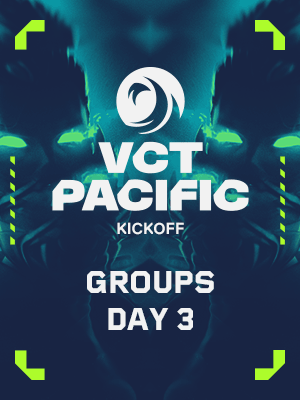 VCT PACIFIC KICKOFF GROUPS D3 - Interpark Global