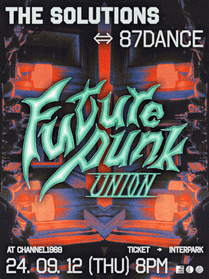 THE SOLUTIONS ‘FUTURE PUNK UNION I’ | NOL World